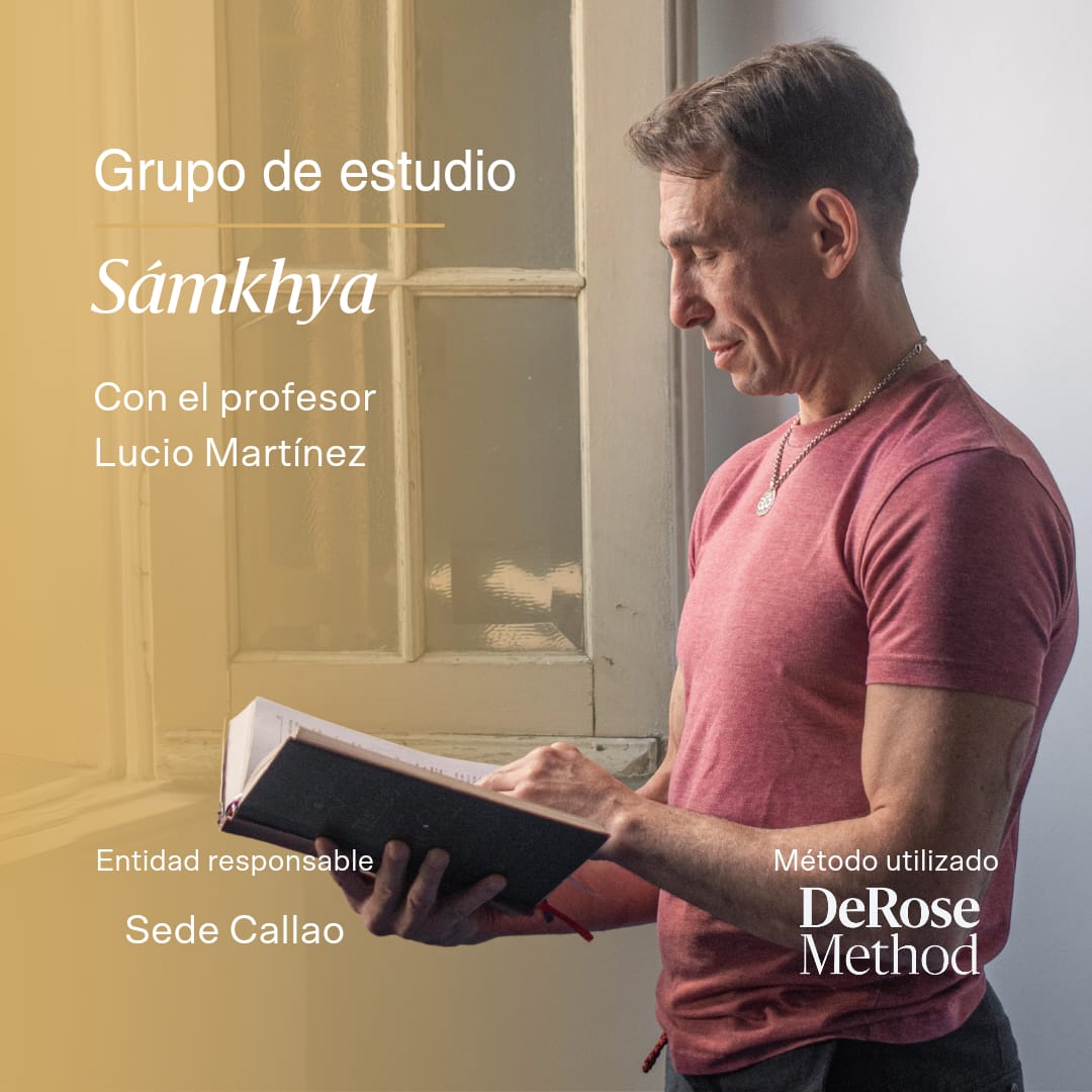 Cambia el creer por el Saber: Grupo de estudio de Sámkhya - DeRose Method